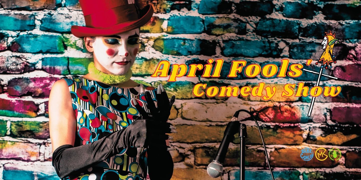 April Fools Comedy Show - Mad Swede Brewing Company